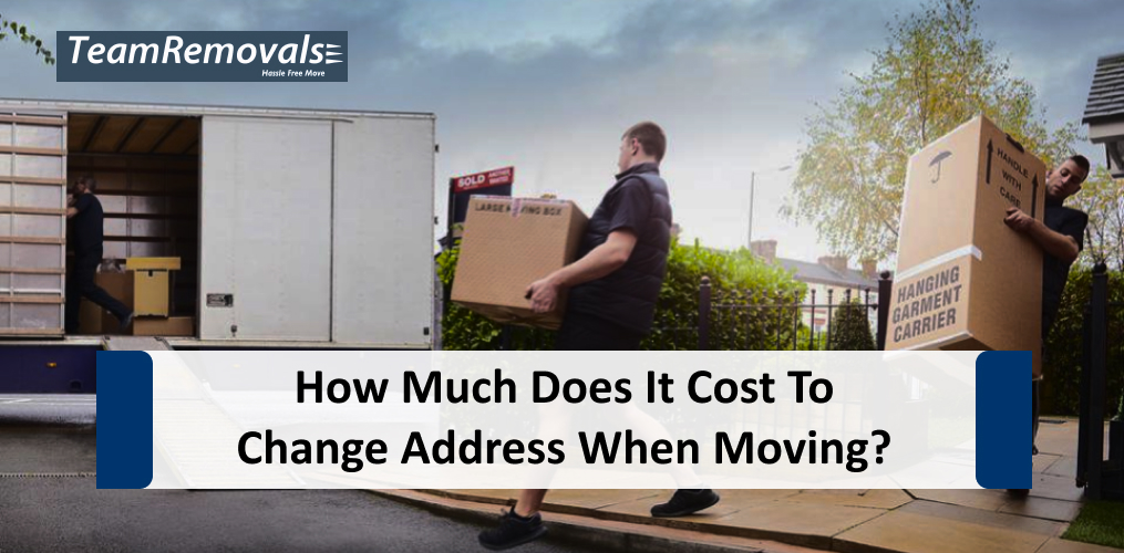 How Much Does It Cost To Change Your Address When Moving?